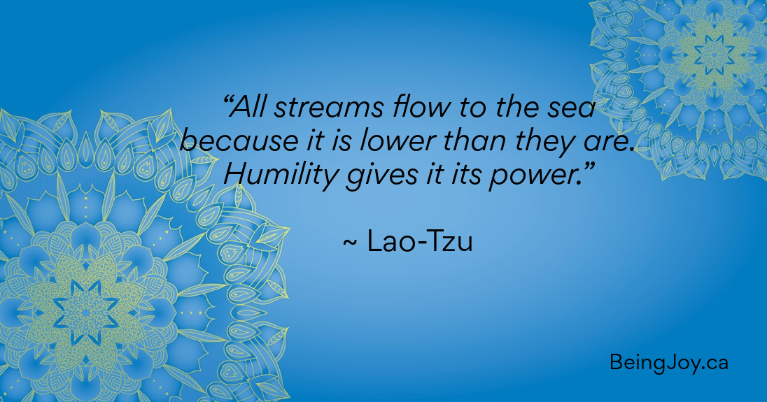 Do you show humility to nature?